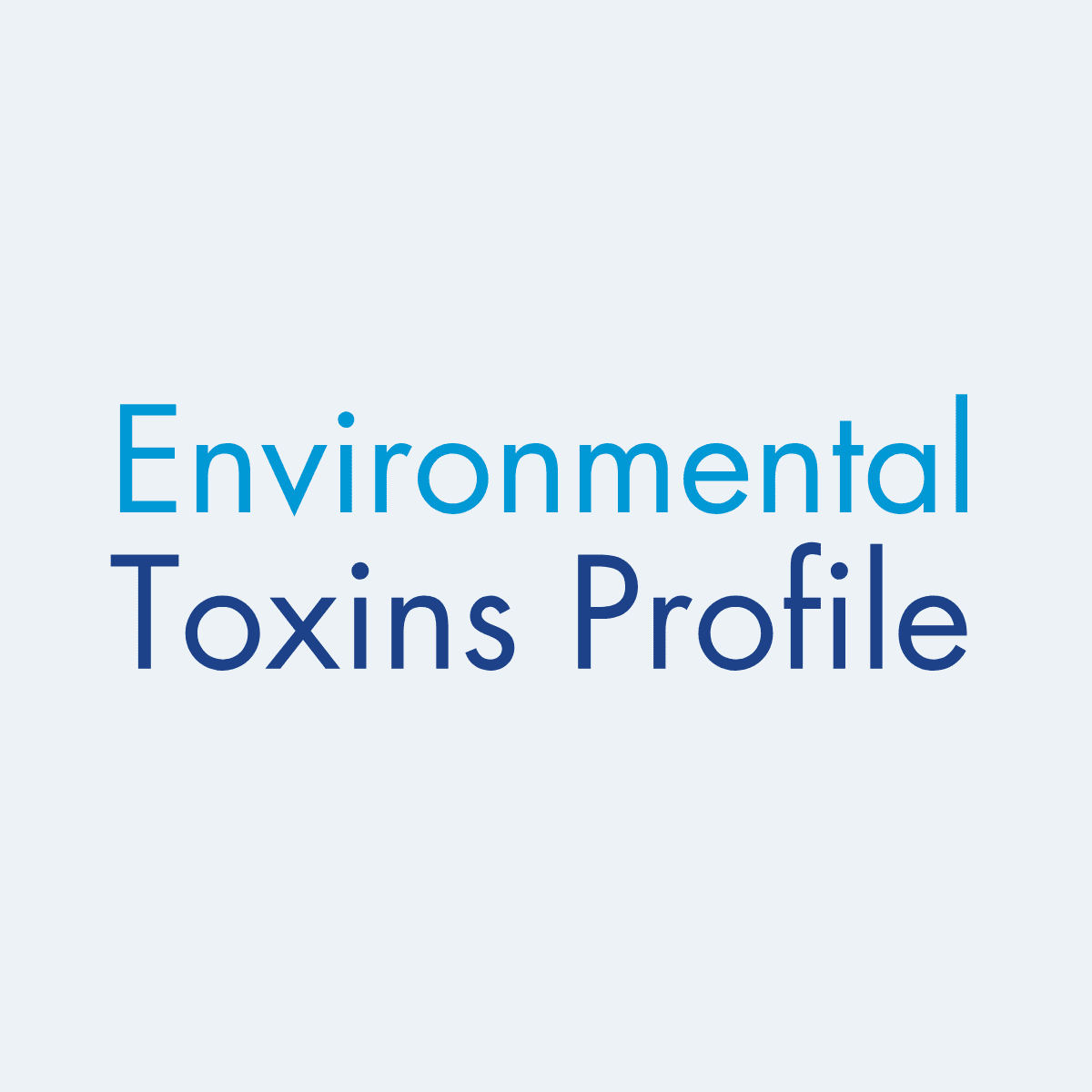 Environmental Toxins Profile (ETP) | RealTime Laboratories